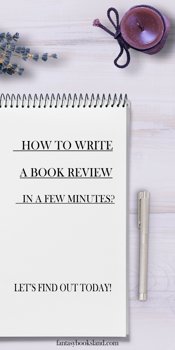 How to write a book review in a few minutes? - Fantasy Books Land